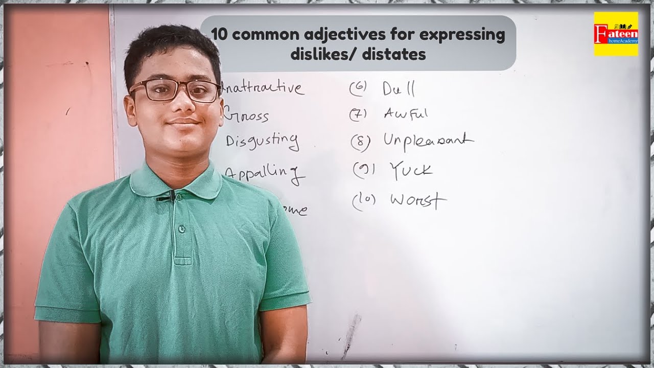 10 common adjectives for expressing dislikes! Adjectives of dislikes ...
