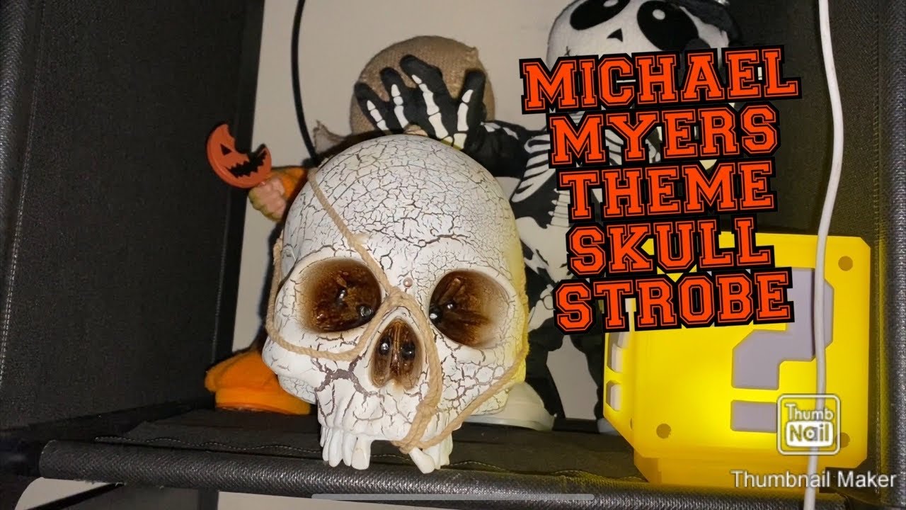 MICHAEL MYERS THEME SKULL STROBE - YouTube