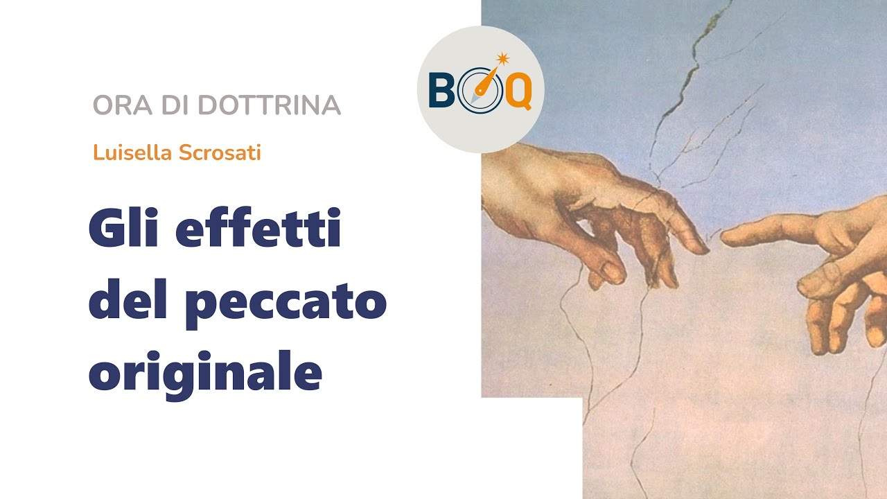ORA DI DOTTRINA/103 - Gli effetti del peccato originale - YouTube