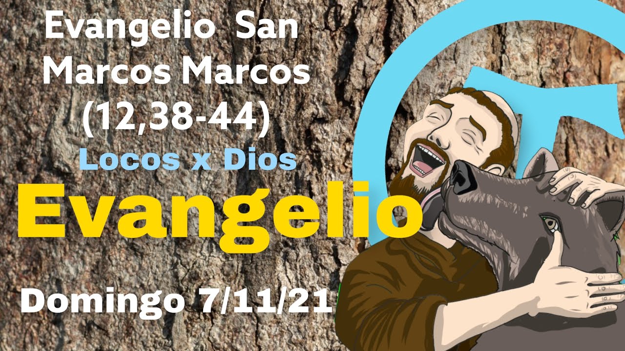 Evangelio de San Marcos Marcos (12,38-44) - YouTube