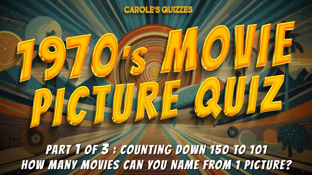 Quickfire Movie Picture Quiz: Guess The 1970's Hits Part 1 of 3 - YouTube