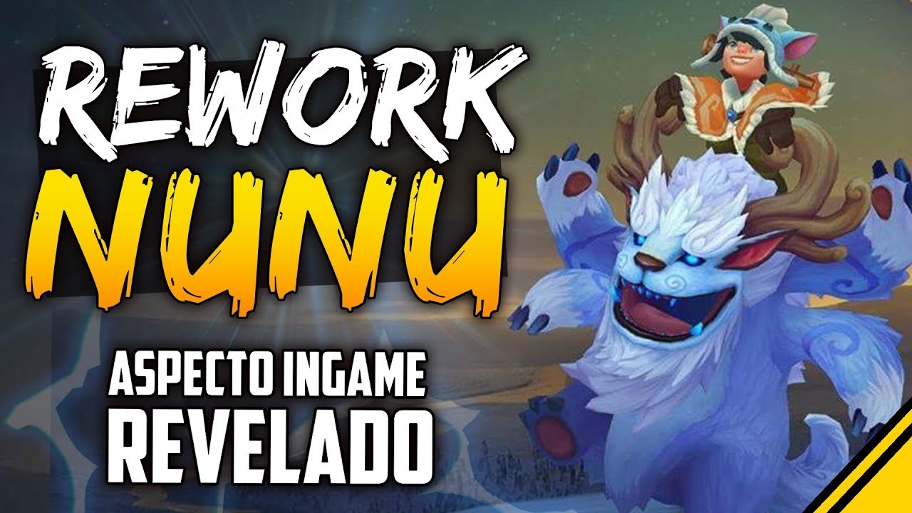 REWORK NUNU - REVELADO ASPECTO INGAME | Noticias LoL - YouTube