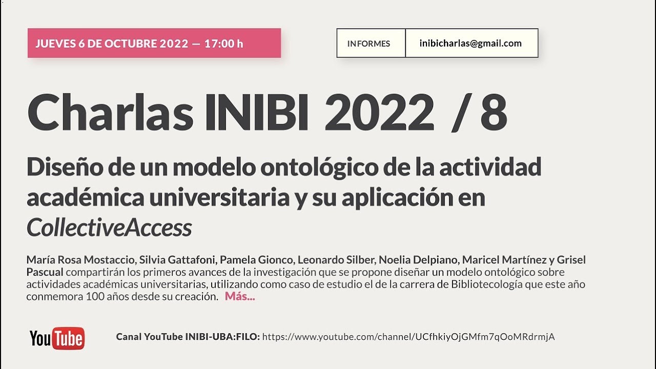 Charlas INIBI 2022 / 8: Diseño de un modelo ontológico de la actividad ...