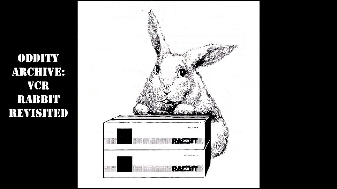 Oddity Archive: Episode 223.2 – VCR Rabbit Revisited - YouTube