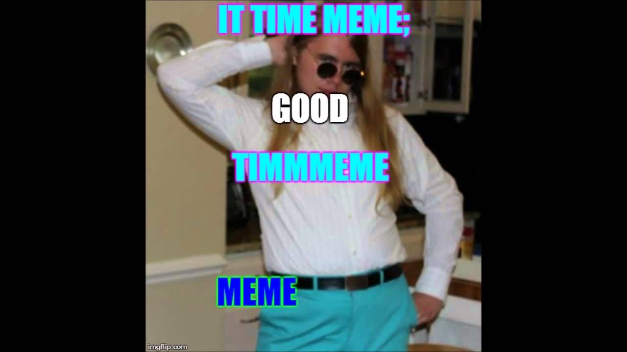 tim meme - YouTube