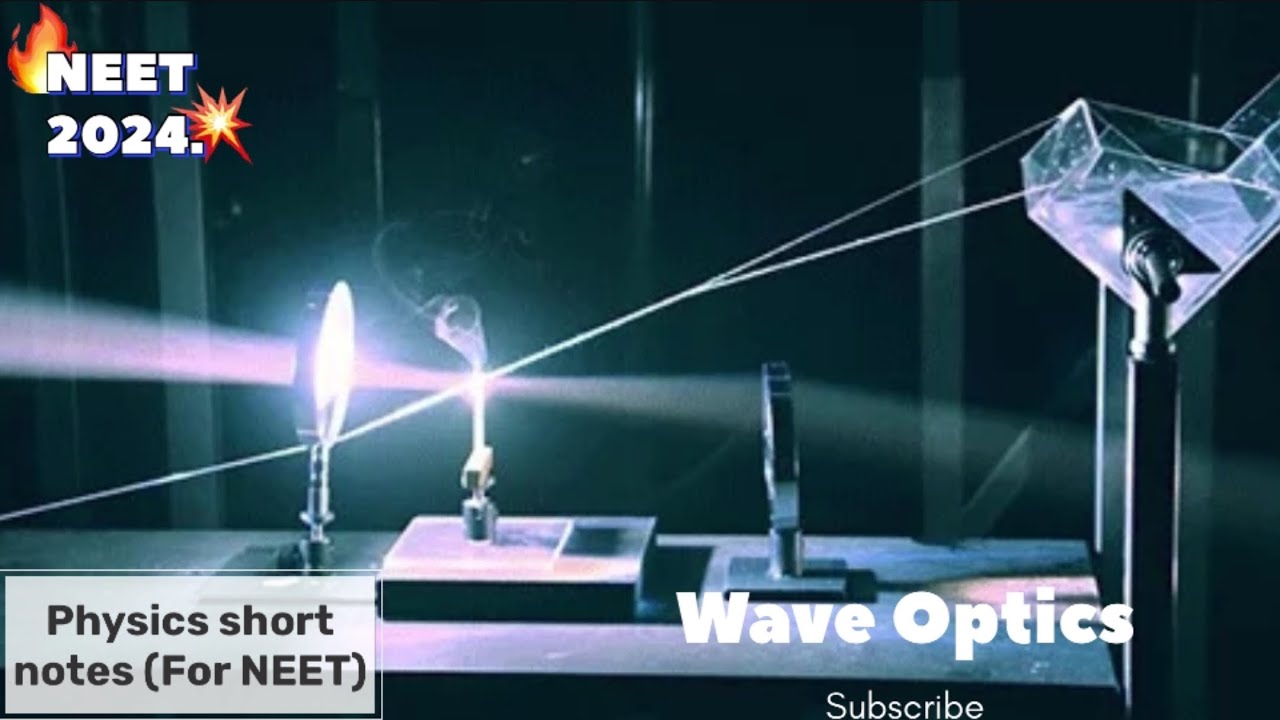 Wave Optics class 12th Physics (For NEET) **physics short notes** - YouTube