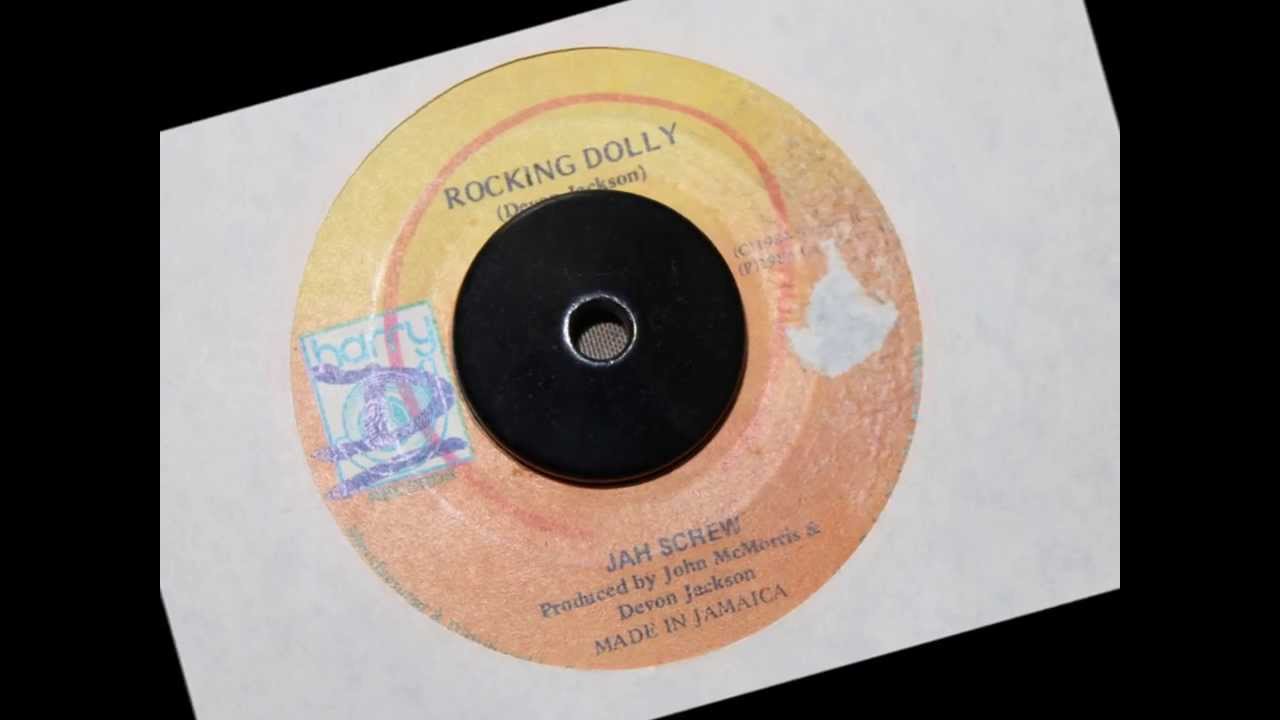 JAH SCREW - ROCKING DOLLY - YouTube