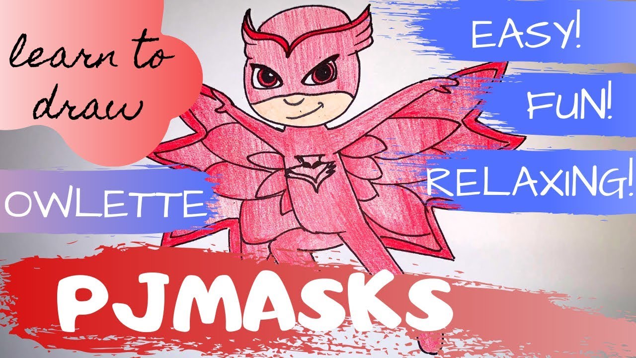 HOW TO DRAW OWLETTE PJ MASKS! -30 - YouTube