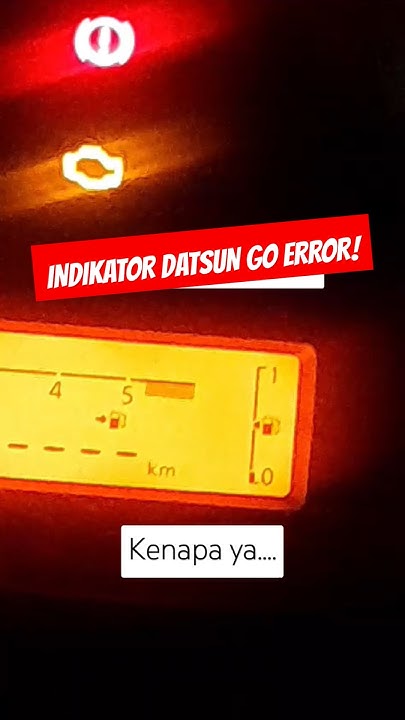 Indikator Datsun Go Error! - YouTube