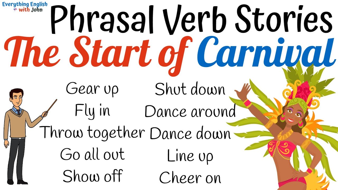 Vocabulary for Carnival - 10 Important Phrasal Verbs - YouTube