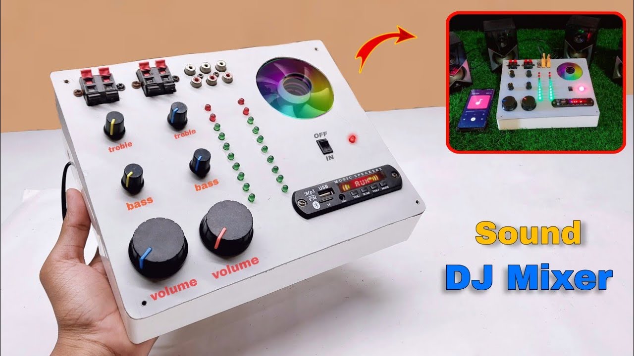 DJ MIXER || घर पर बनाओं ये डी जे मिक्सर || How To Make DJ Mixer || mini ...