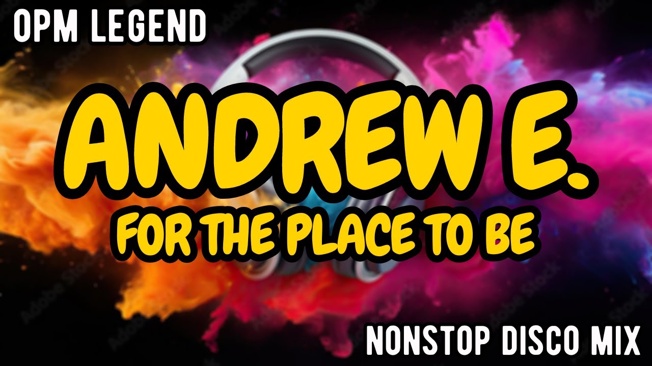 OPM Legend Pinoy Rap Nonstop Disco Mix The best of Andrew E - YouTube