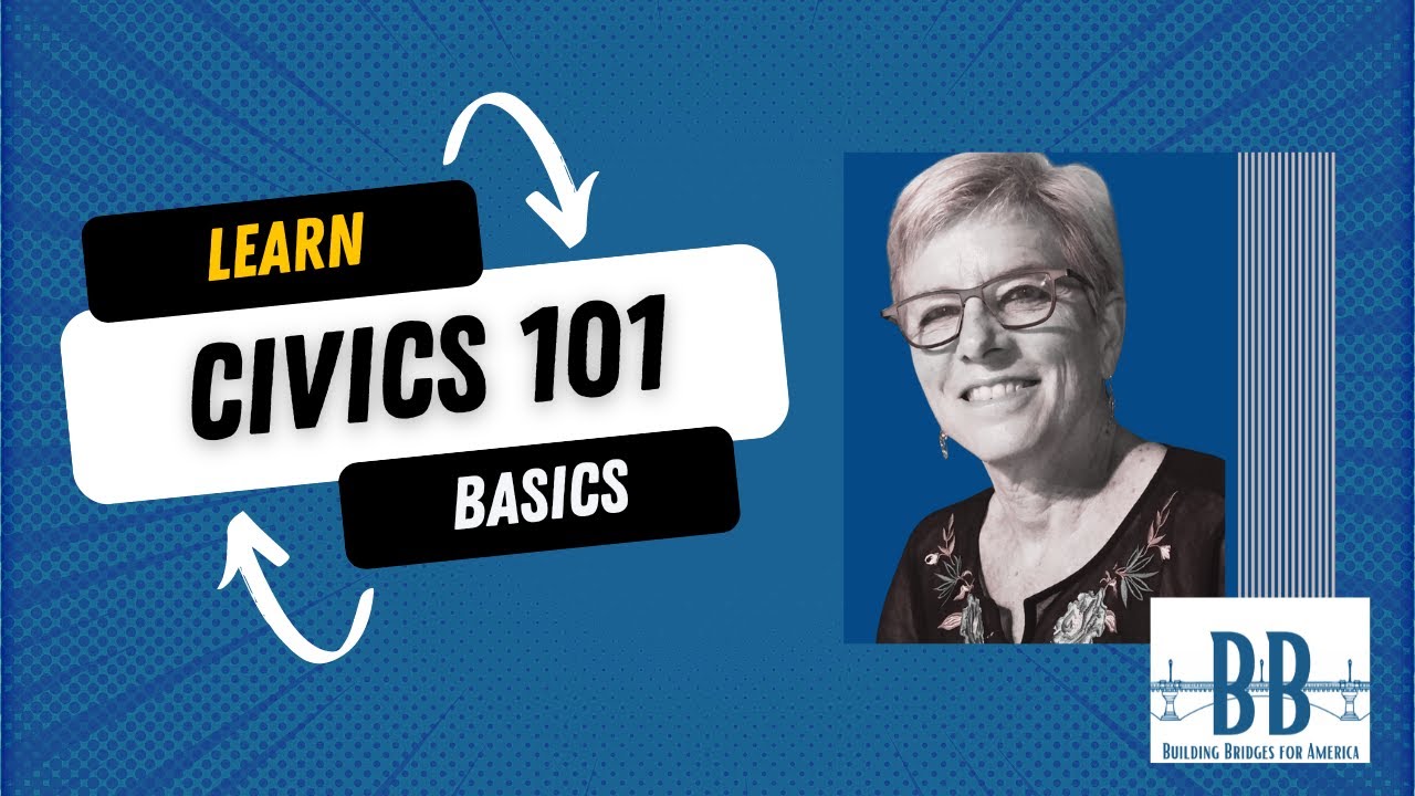 Building Bridges for America presents Civics 101 for 2024 - YouTube
