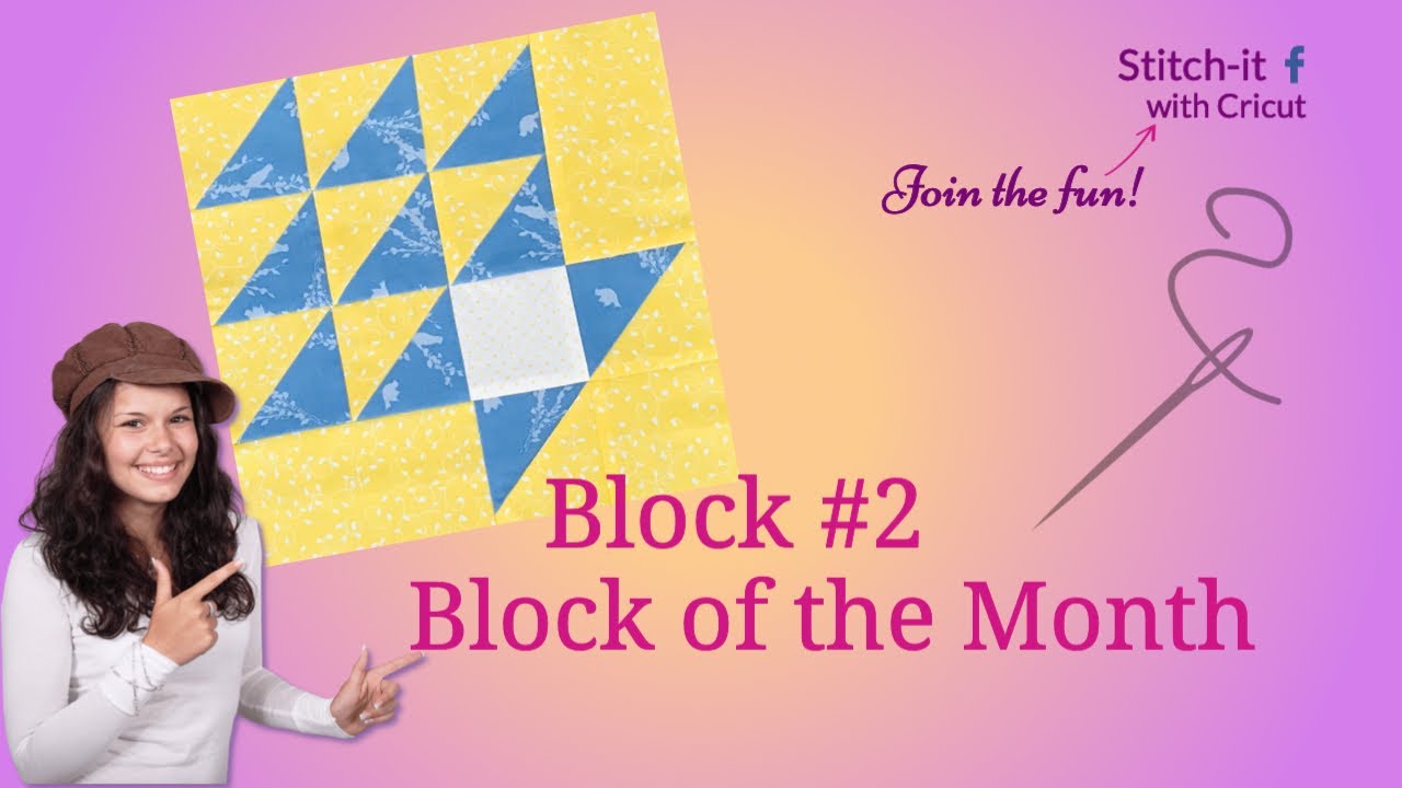 BLOCK #2 FEBRUARY...BLOCK of the MONTH CHALLENGE - YouTube