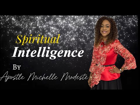 Apostle Michelle Modeste: Spiritual Intelligence - YouTube