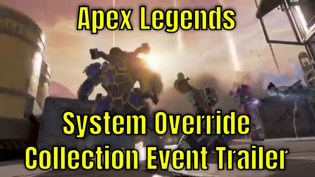 Apex Legends - System Override Collection Event Trailer - YouTube