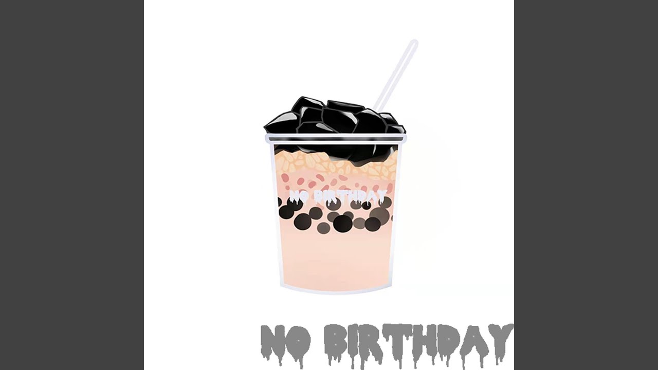 Milky Tea Funk Pop And Disco Type Beat 伴奏 No Birthday Song Lyrics