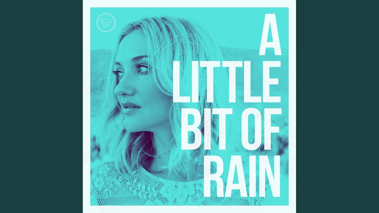 A Little Bit of Rain - YouTube