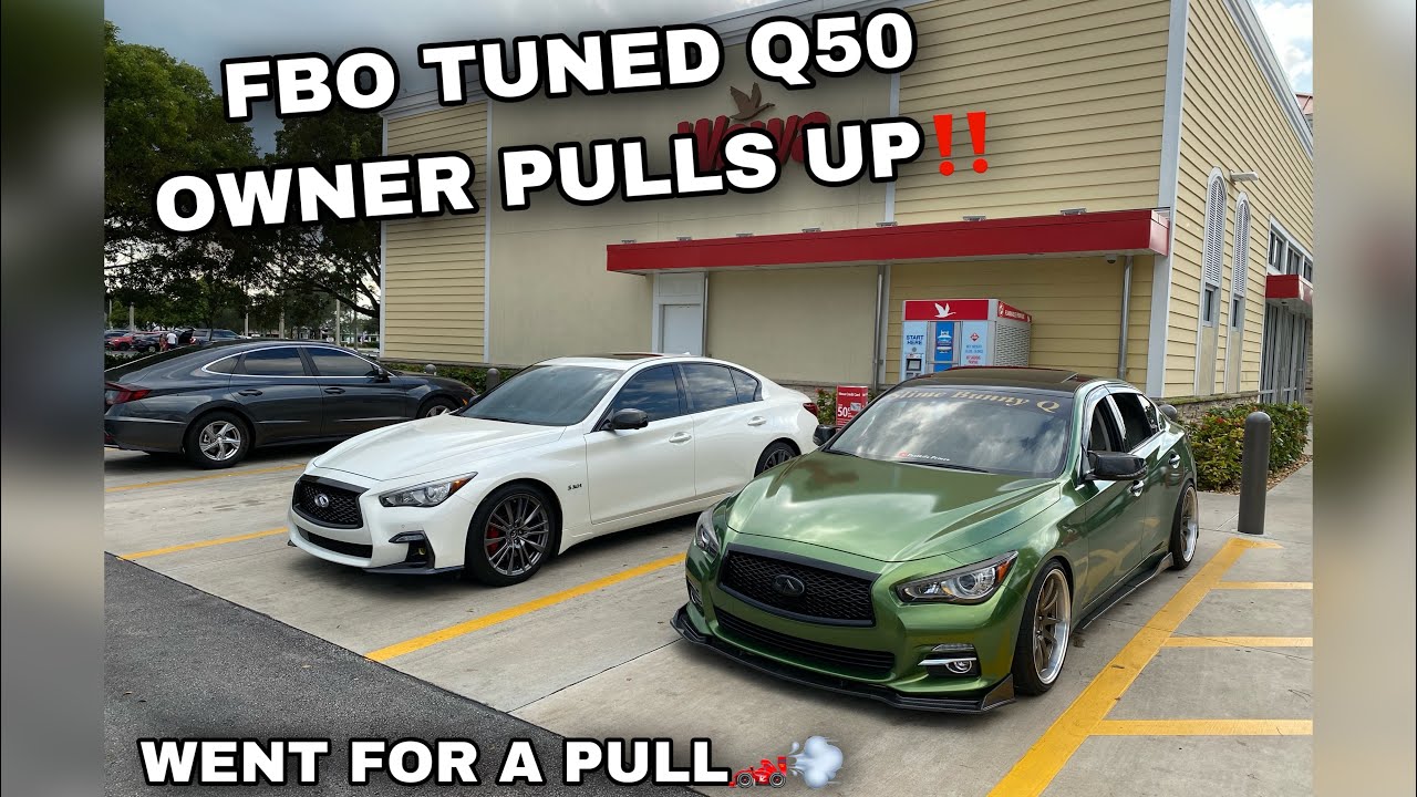 FBO TUNED Q50 OWNER PULLS UP AND WE GO FOR A PULL‼️🏎️💨 (In Mexico🔥 ...