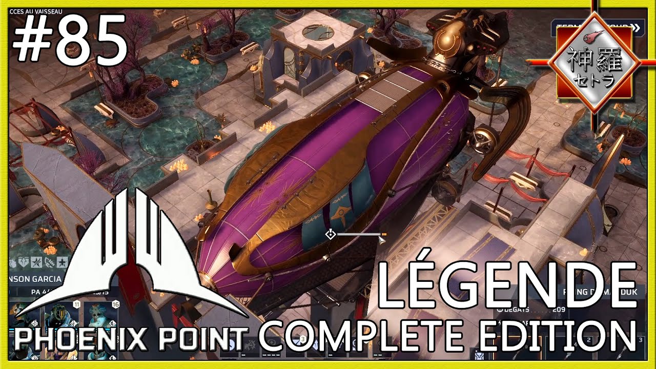 PHOENIX POINT Campagne Légendaire #85 Complete Edition(6DLC) - YouTube