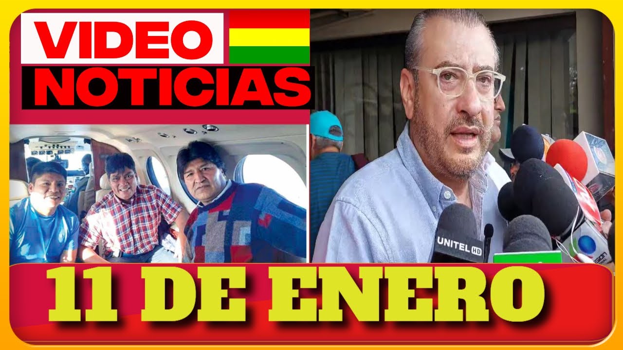Últimas Noticias de Bolivia Hoy 11 de enero , Noticias de Ultima Hora ...