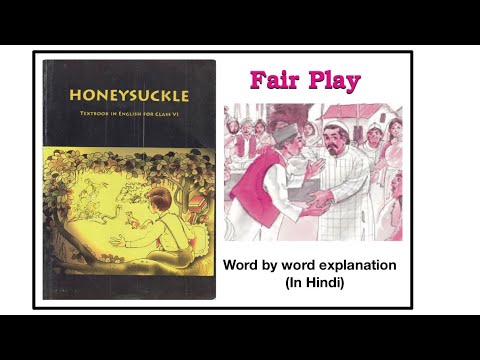 Class-6 Chapter-7 Fair Play (NCERT English full Explanation with ...