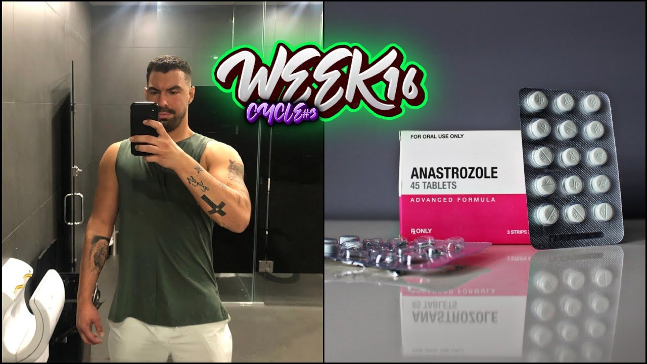 WEEK 16 TEST + ANAVAR CYCLE (MY ESTORGEN BLOCKER: ANASTROZOLE + MUSCLE ...