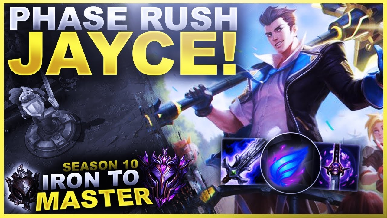 PHASE RUSH JAYCE IS HERE! - Iron to Master S10 | League of Legends ...