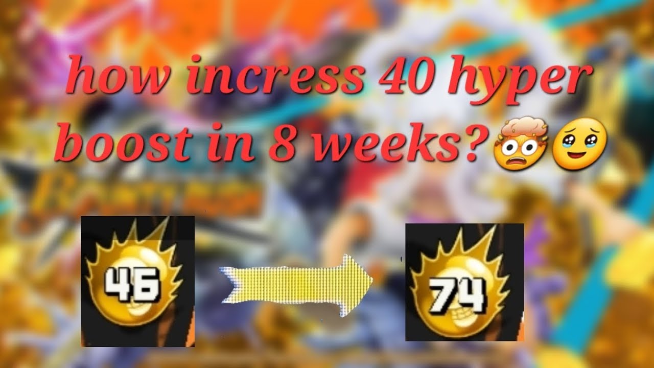 how incress 40 hyperboost in 8 weeks? ( the fastest way😲) | one piece ...