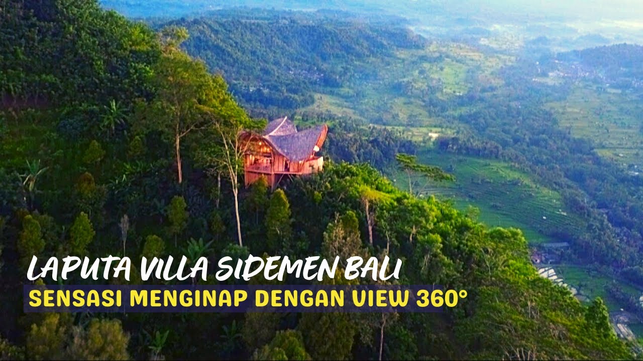 LAPUTA VILLA KARANGASEM BALI || The Bamboo Castle In The Sky || View ...