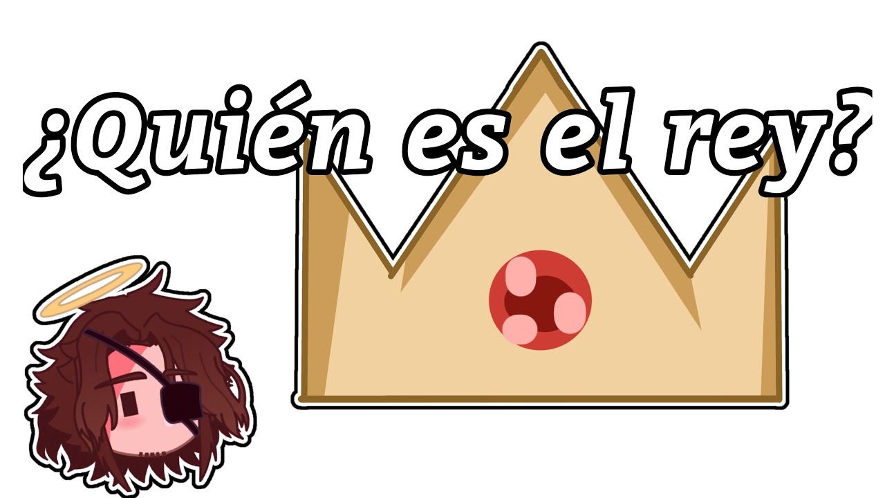 ¿Quien es el rey? [MEME] GACHA ~DINA=☆!! - YouTube