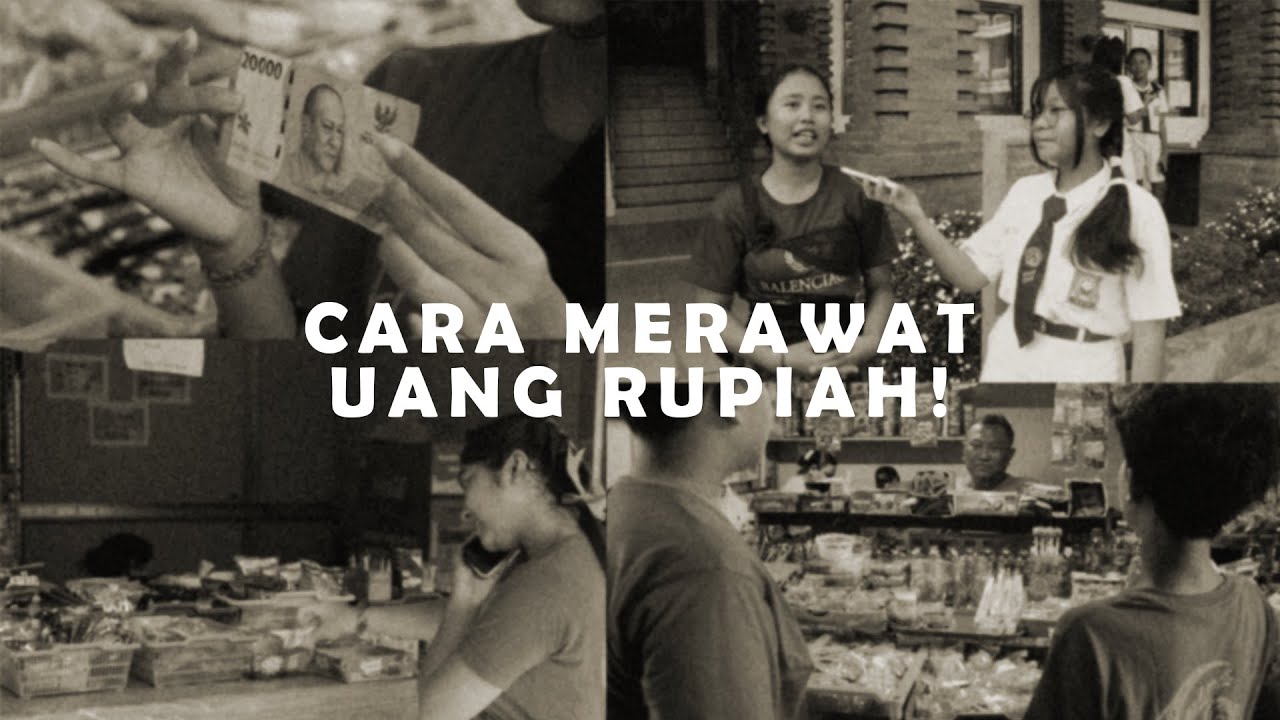 CARA MERAWAT UANG RUPIAH! 💵 - YouTube