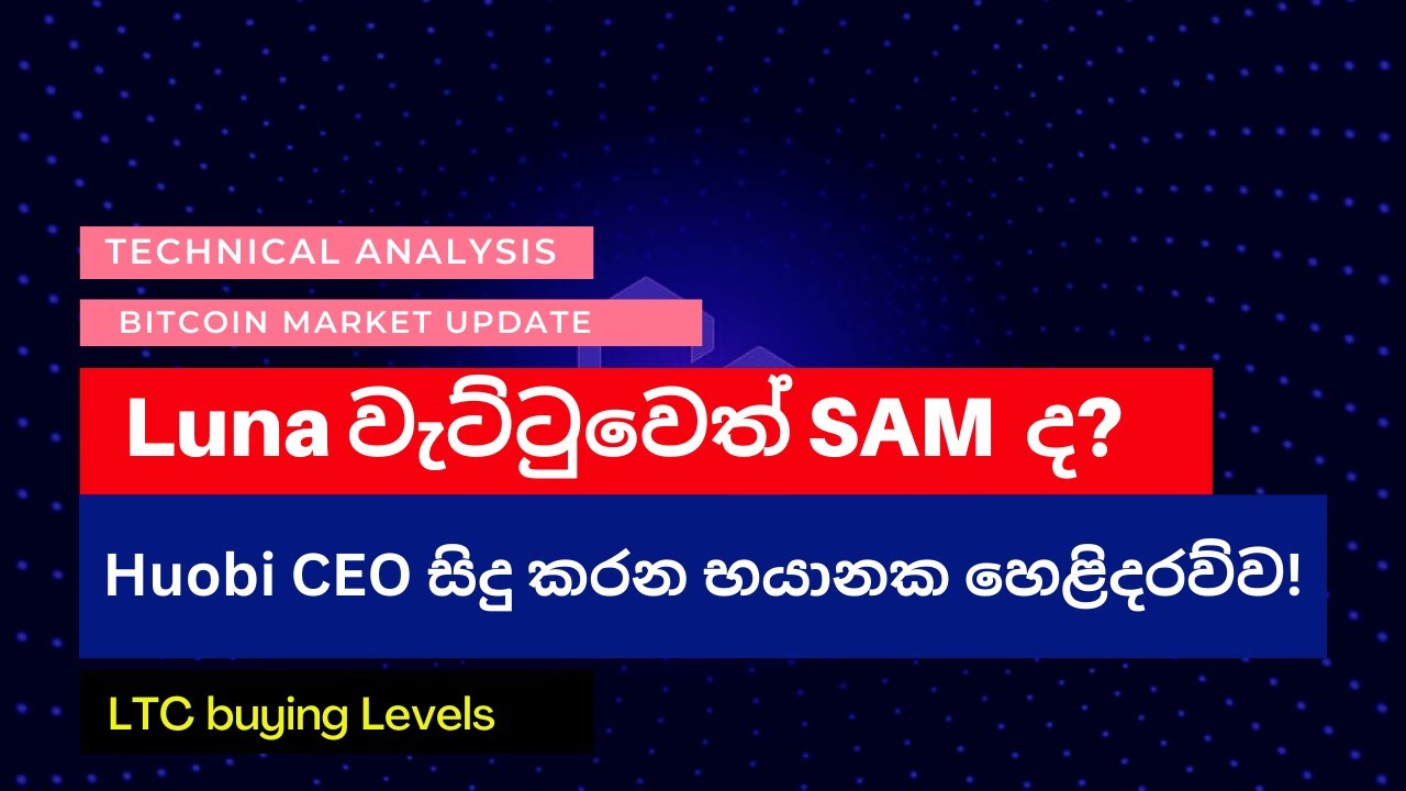 Sam destroyed Luna and 3AC too - Huobi CEO says! - Bitcoin, Litecoin ...