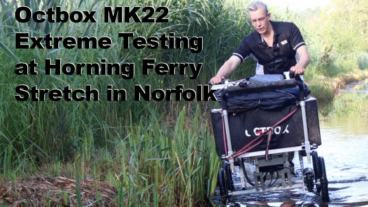 Octbox MK22 Powered Barrow Extreme Testing at Horning Ferry in Norfolk ...