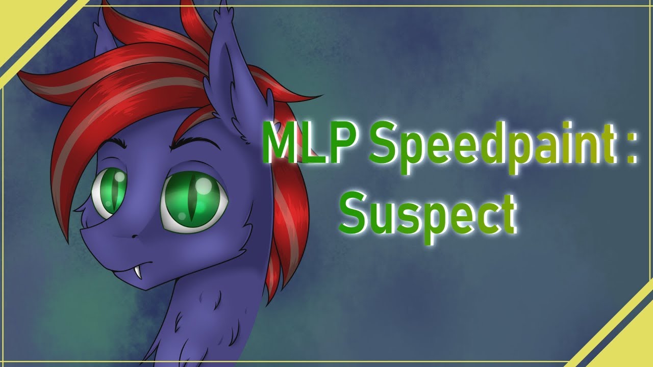 MLP Speedpaint: Suspect - YouTube