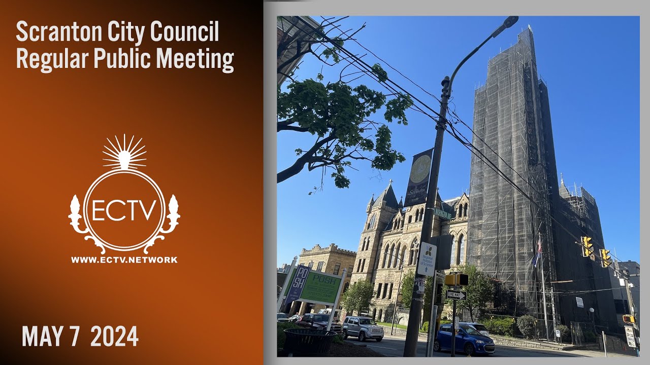 Scranton City Council 5 7 24 Youtube