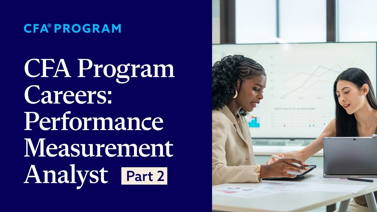 CFA Program Careers: Performance Measurement Analyst (part 2) - YouTube
