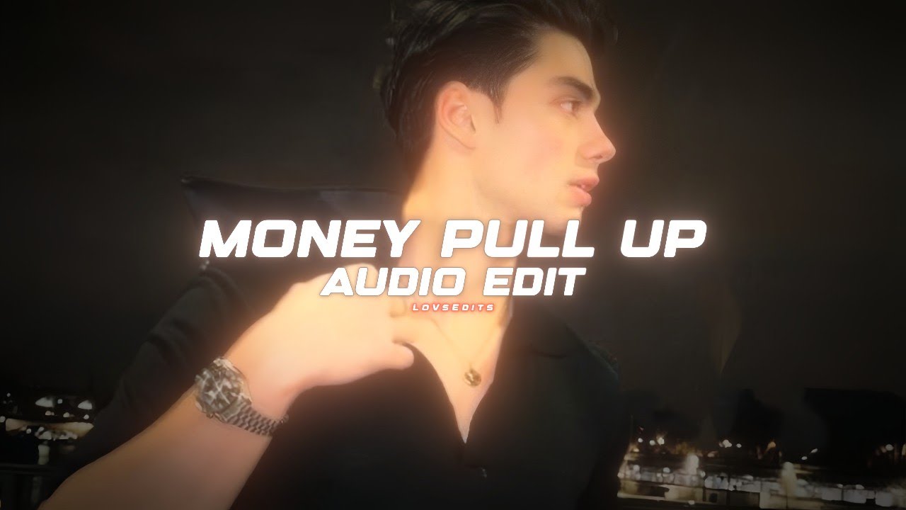 Money Pull Up - Blaiz Fayah X Maureen - { Audio Edit } - LoVsEdits ...