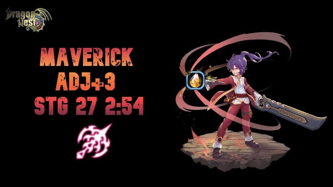 DRAGON NEST SEA | MAVERICK STG27 2:54 [Late Post] - YouTube