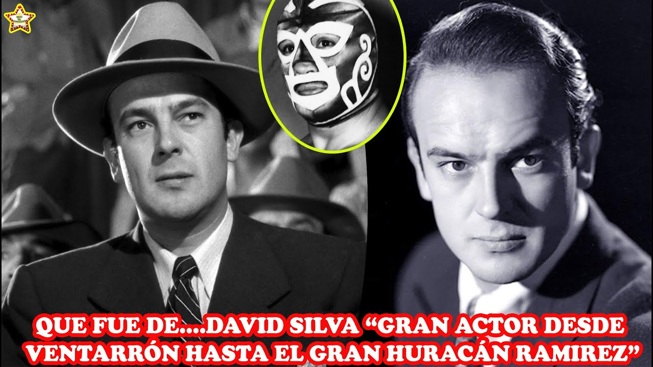 QUE FUE DE….DAVID SILVA “GRAN ACTOR DESDE VENTARRÓN HASTA EL GRAN ...