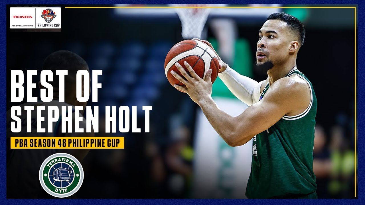 BEST OF STEPHEN HOLT | PBA SEASON 48 PHILIPPINE CUP | HIGHLIGHTS - YouTube
