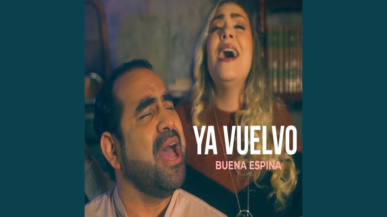 Ya Vuelvo - YouTube