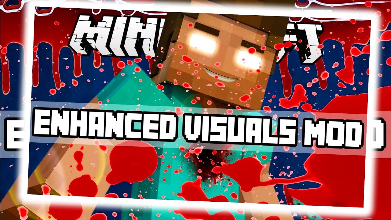 Super efectos VISUALES SANGRIENTOS!! ENHANCED VISUALS Mod ||1.19.2 - 1.18.2 - 1.16.5|| - YouTube