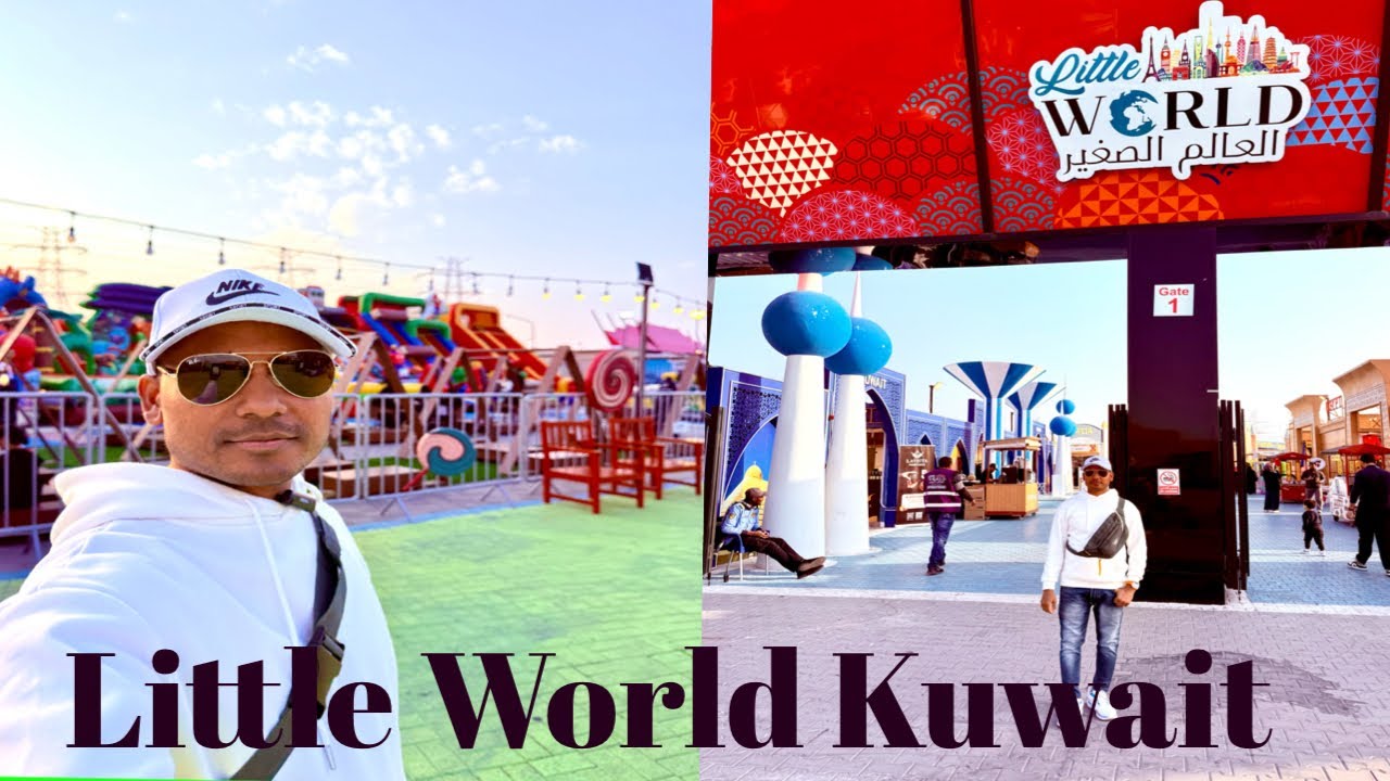 Little World of Kuwait 🇰🇼,Kuwait international fair - YouTube