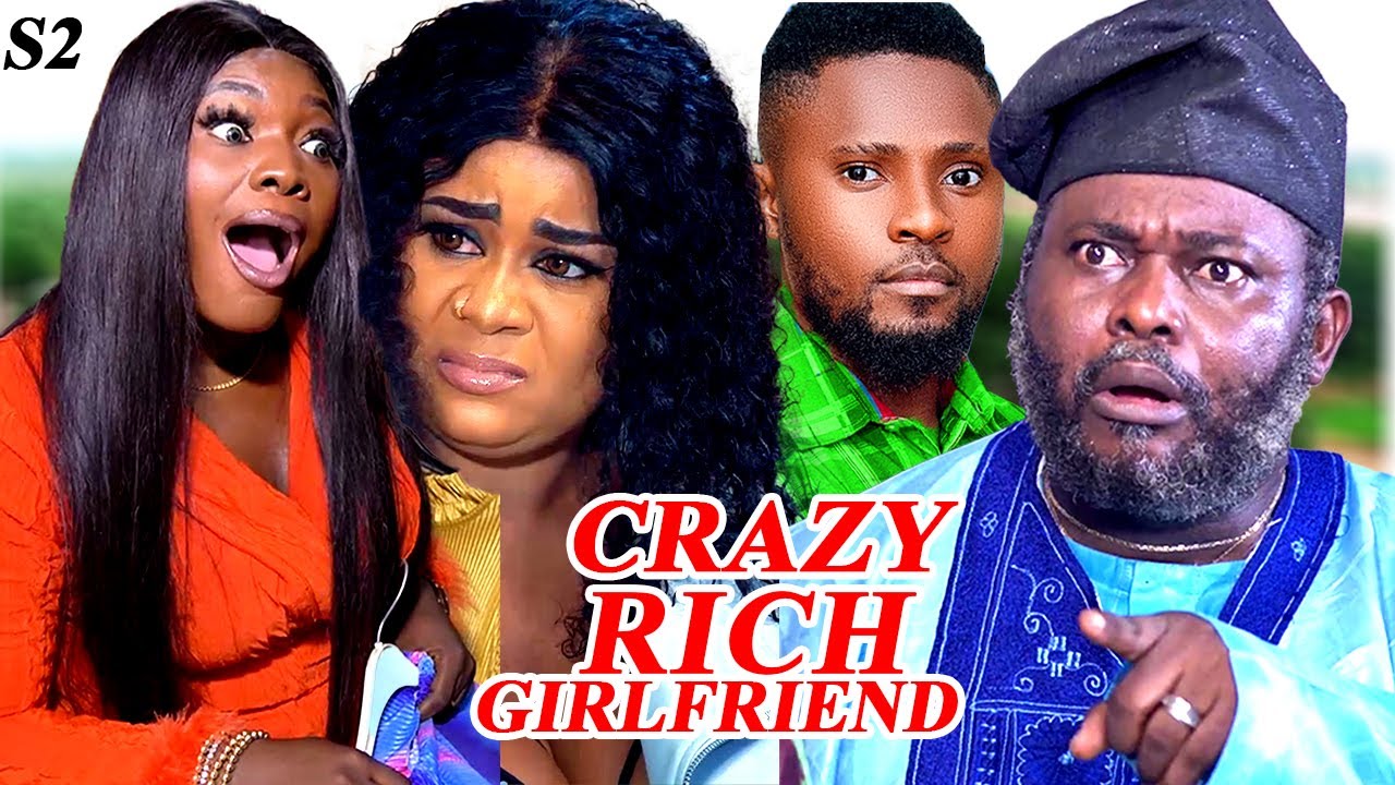 CRAZY RICH GIRLFRIEND(S3&4)UJU OKOLI, MAURICE SAM, UCHE MONTANA 2024 ...