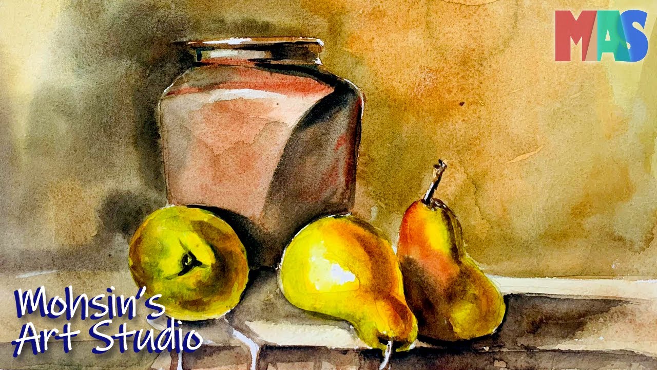 WATERCOLOR STILL LIFE TUTORIAL BY MOHSIN'S ART STUDIO - YouTube