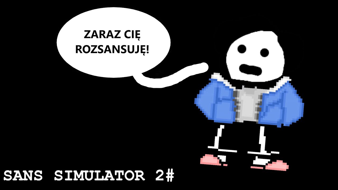 Sans Simulator 2# z Treexex Player - YouTube
