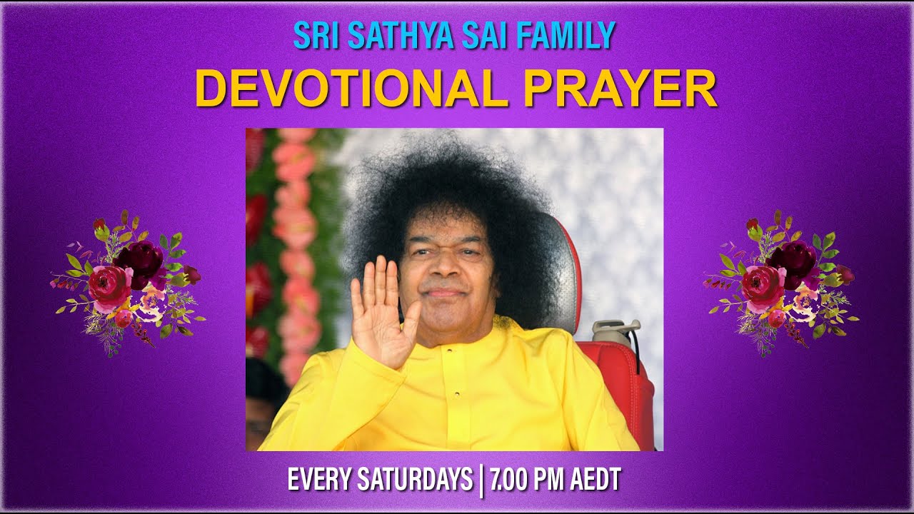 Sri Sathya Sai Family | Devotional Prayer | 17-09-2022 | 7.00pm - YouTube