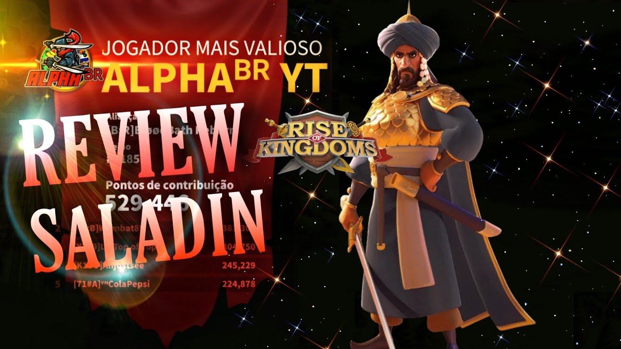 Review SALADIN l Ainda Serve em 2022 ? l RISE OF KINGDOMS ⚔️ - YouTube