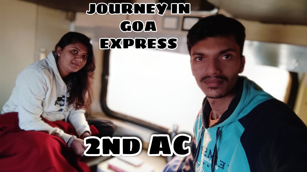 PUNE TO HARDA||2ND AC||GOA EXPRESS||#railway - YouTube